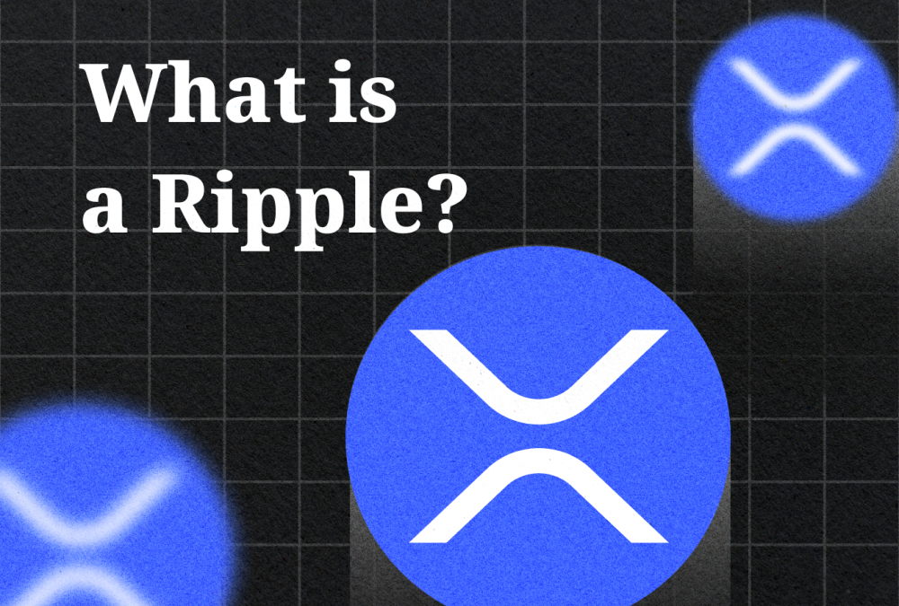 What is Ripple? Exploring XRP's Role in Transactions