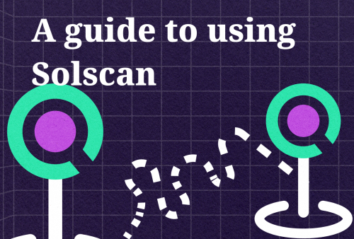 What is Solscan and What Are Its Functionality?